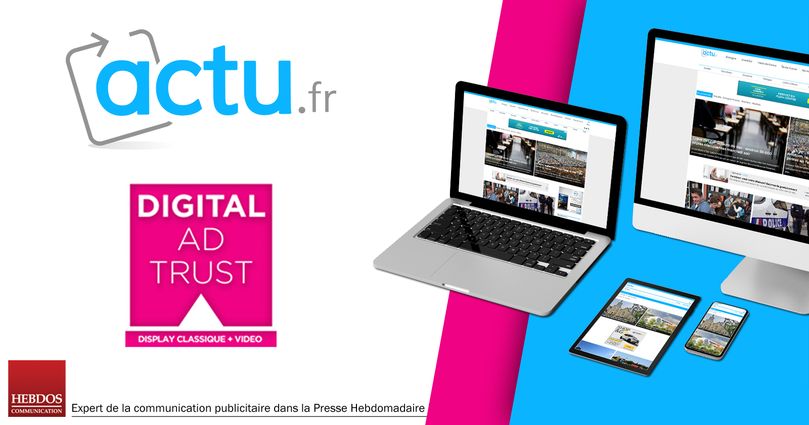 actu.fr obtient le label « Digital Ad Trust » - Hebdos Communication